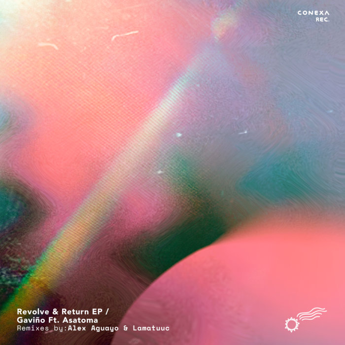 Revolve & Return | Gaviño Ft. Asatoma | Conexa Rec.