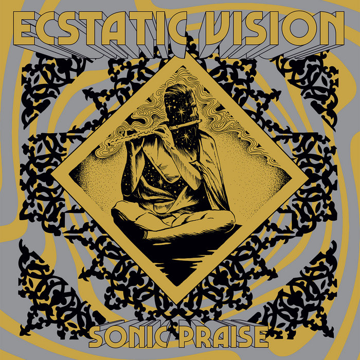 Sonic Praise | Ecstatic Vision
