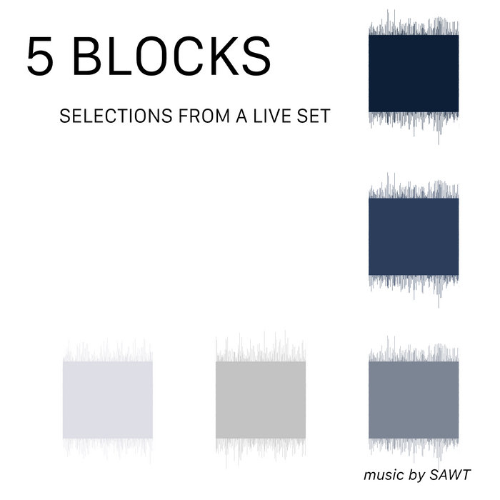 5 BLOCKS | SAWT