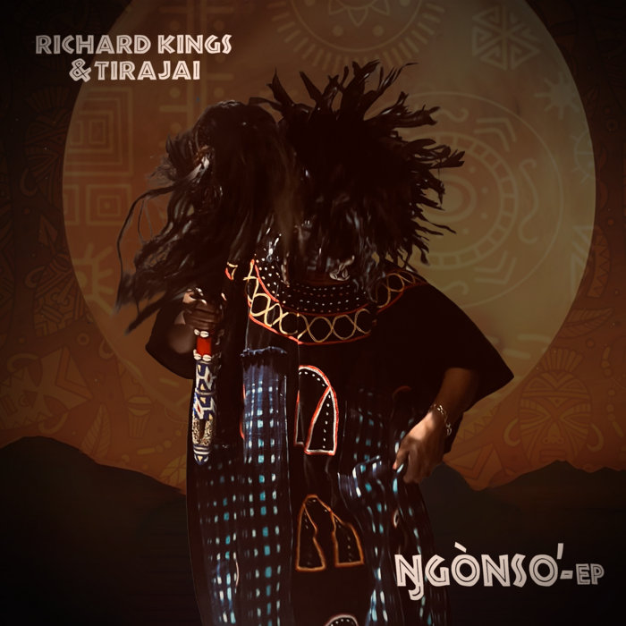 Ngònso' | Richard Kings & Tirajai