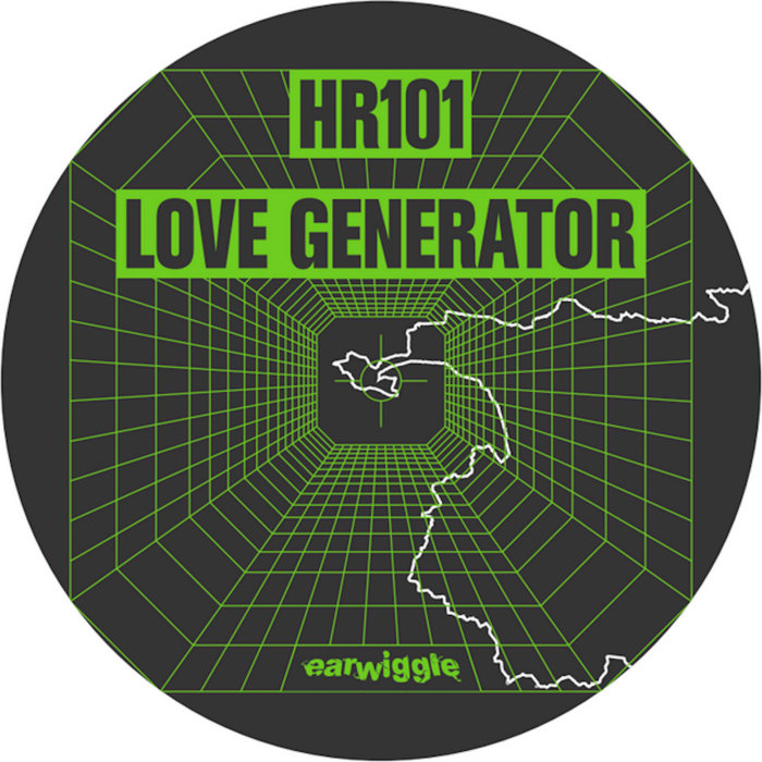 HR101 - Love Generator | Earwiggle