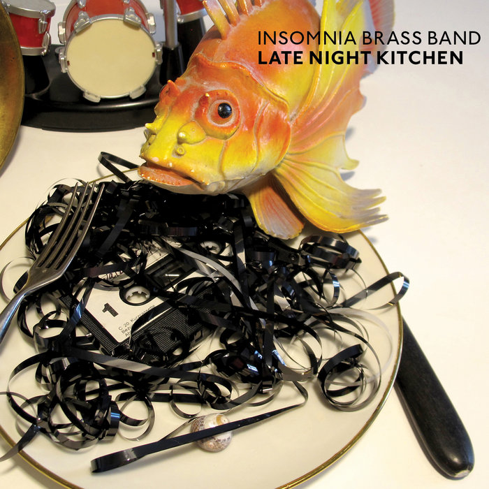 Late Night Kitchen | Insomnia Brass Band | Tiger Moon Records