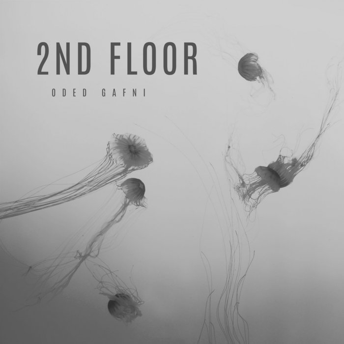 2nd Floor EP | Oded Gafni