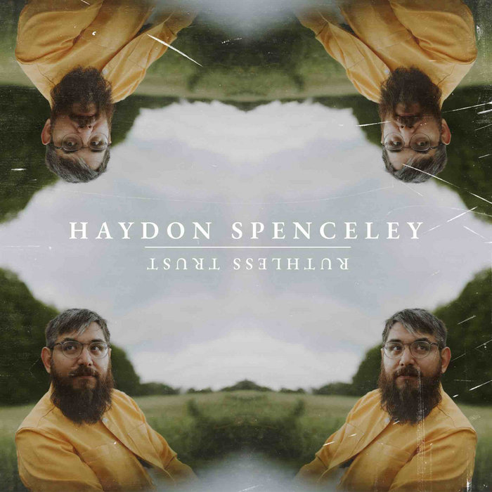 Ruthless Trust | Haydon Spenceley