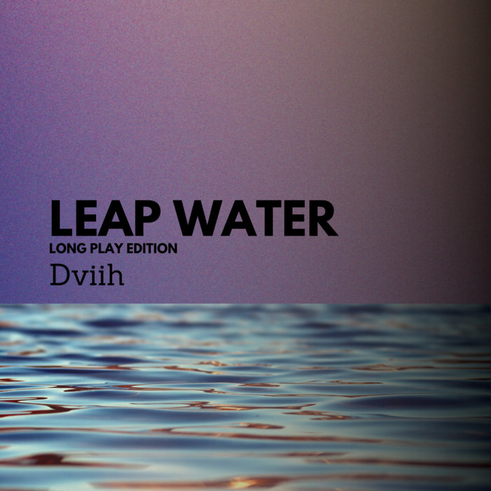 Leap Water (LP) | Dviih