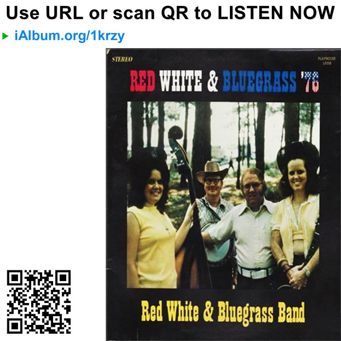 Red White Bluegrass 76 | Red White (3) And Bluegrass Band
