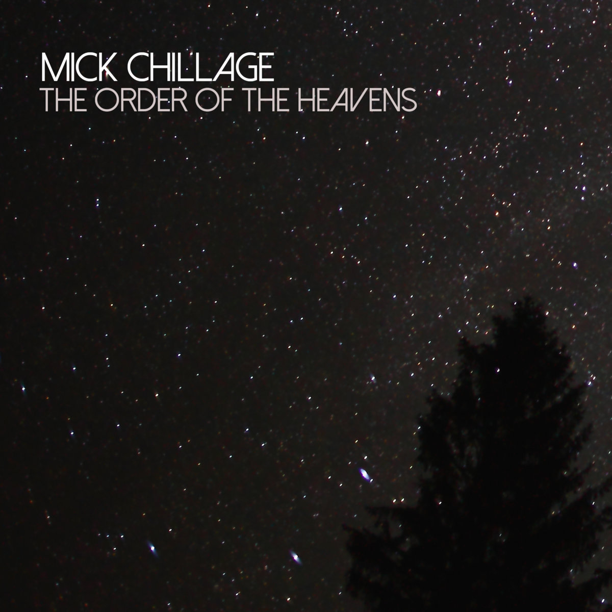 The Order Of The Heavens | Mick Chillage