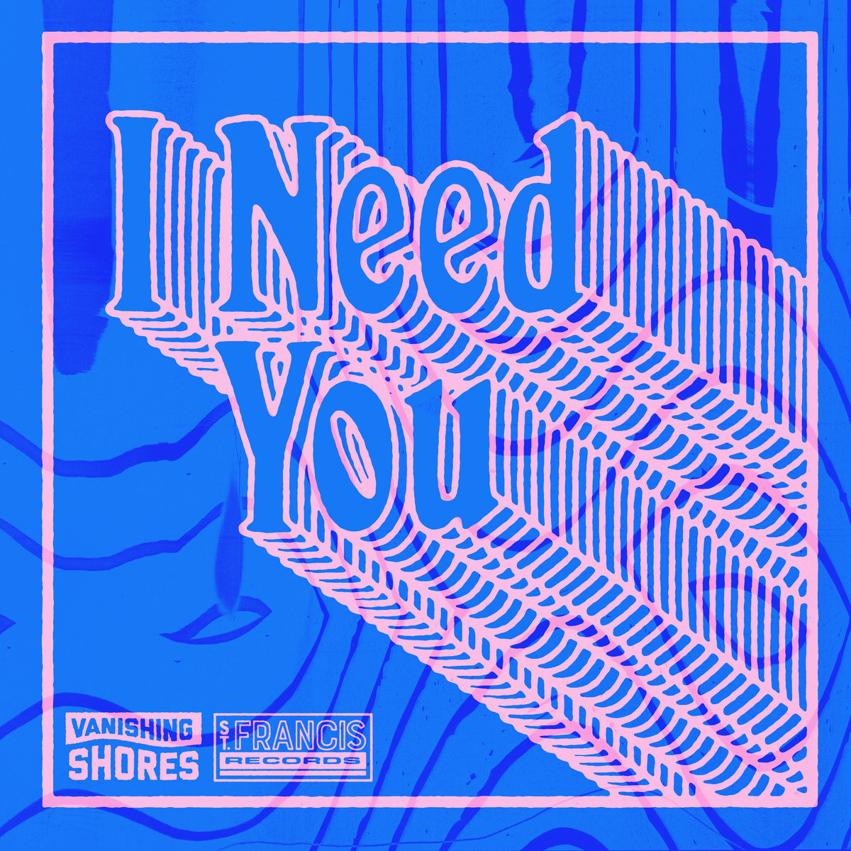 I Need You | Vanishing Shores
