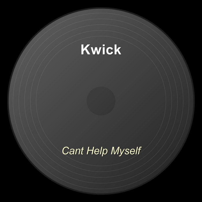 Cant Help Myself | Kwick