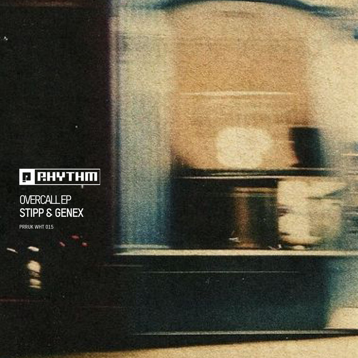 Overcall EP | STIPP & Genex | Planet Rhythm