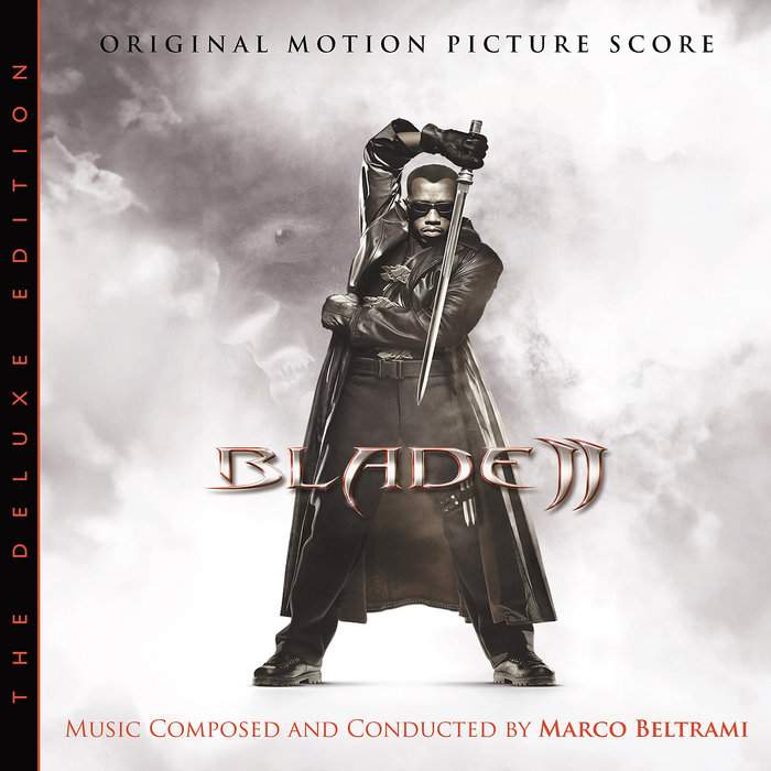 Blade II (Original Motion Picture Score) [Deluxe Edition] | Marco Beltrami