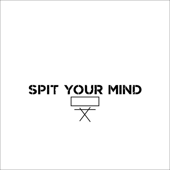 Spit your mind | JP Storm