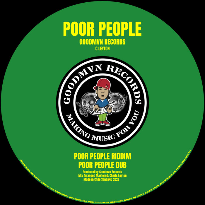 Poor People | GOODMVN RECORDS
