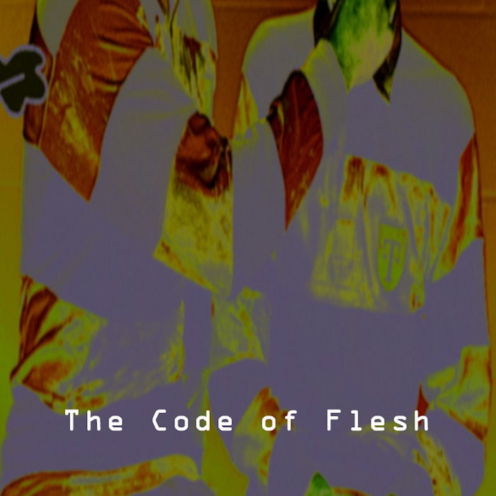 The Code of Flesh | David Darlington