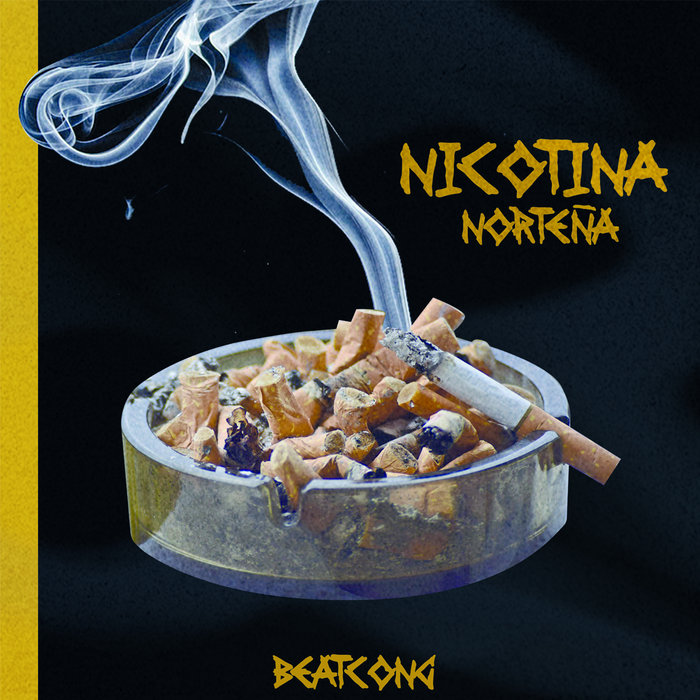 NIKOTINA NORTEÑA | BEATCONG | Trato Facto