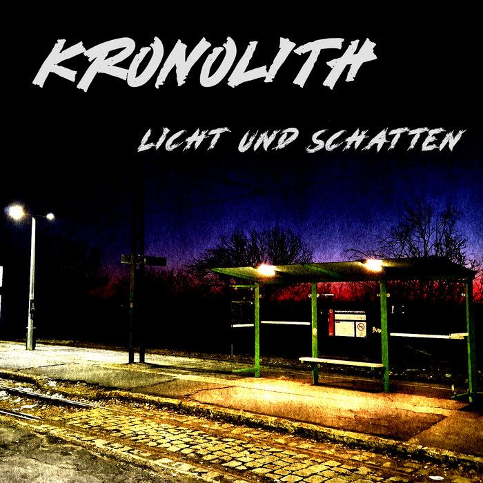 Licht und Schatten (single) | Kronolith | Abran Records