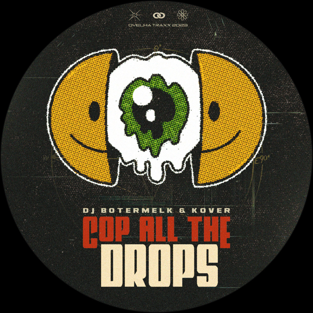 Cop All The Drops | DJ Botermelk & Kover | Ovelha Trax