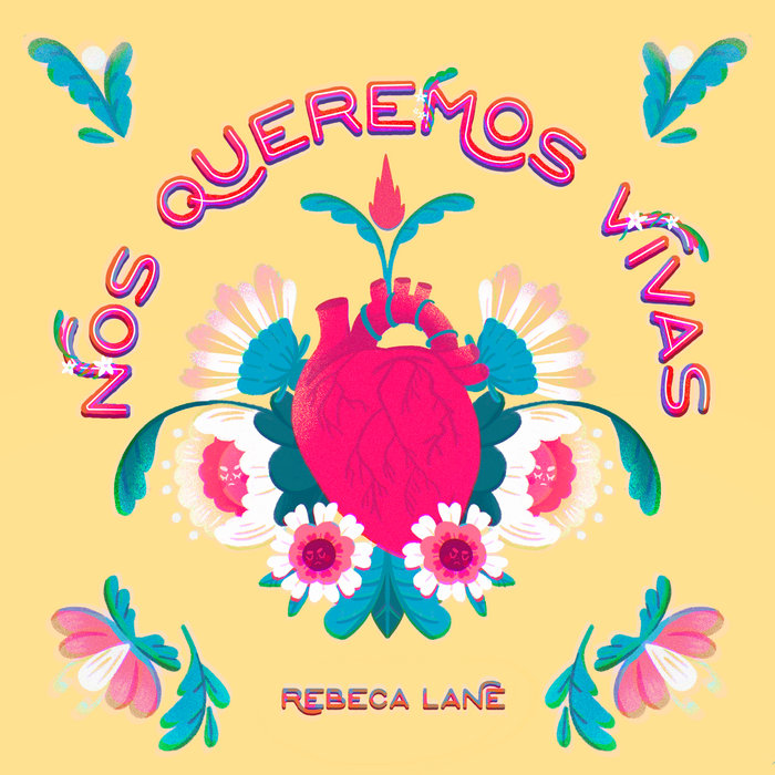 Nos queremos vivas | Rebeca Lane