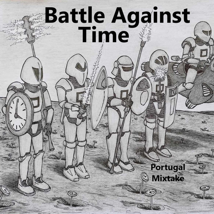 Battle Against Time | Portugal Mixtake