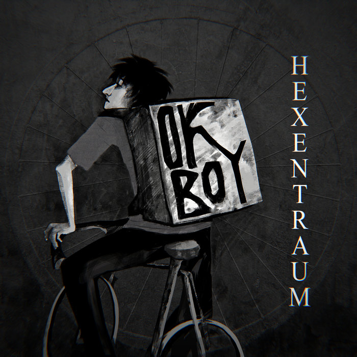 Ok Boy | Hexentraum