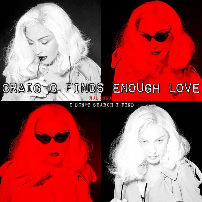 Craig C Finds Enough Love | DJ Craig C