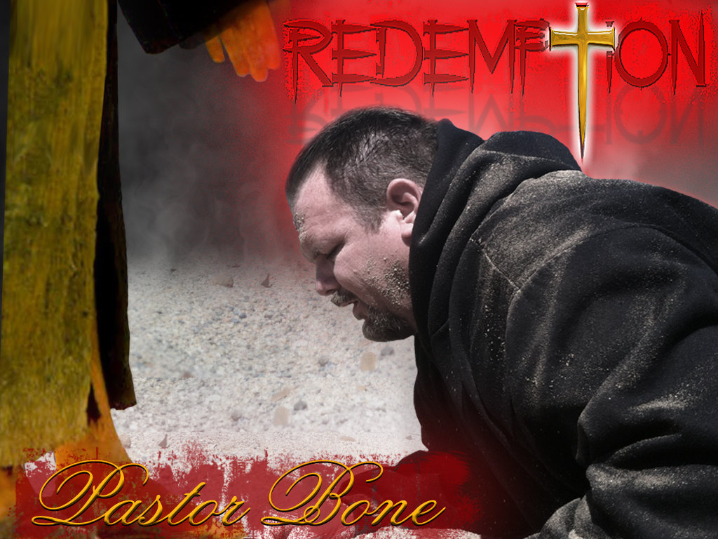 Redemption | Pastor Bone