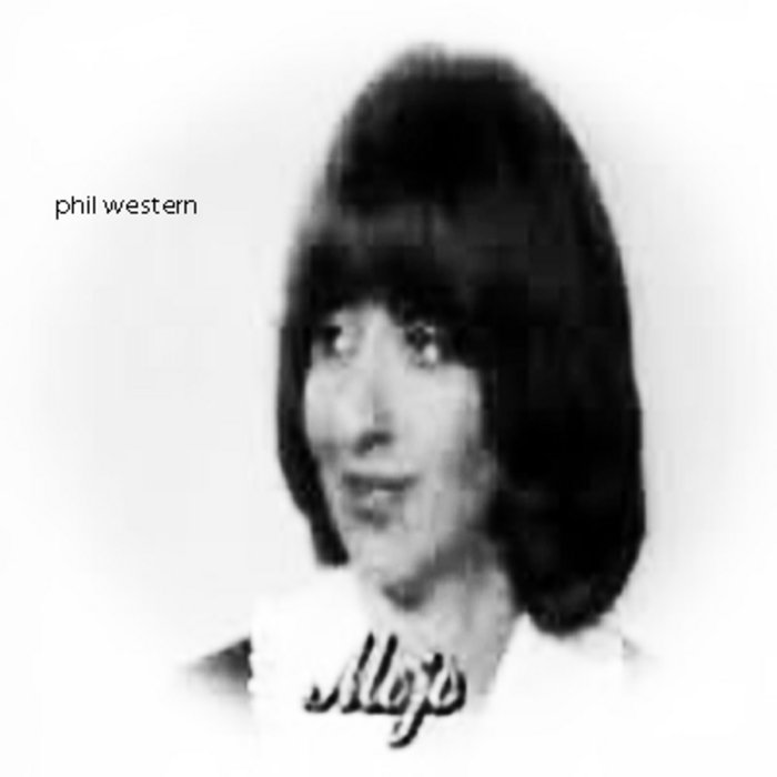 Mojo | Phil Western