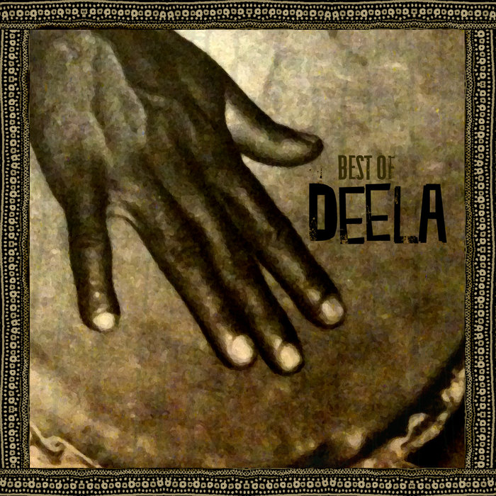 Best Of Deela | Deela | Switchstance Recordings