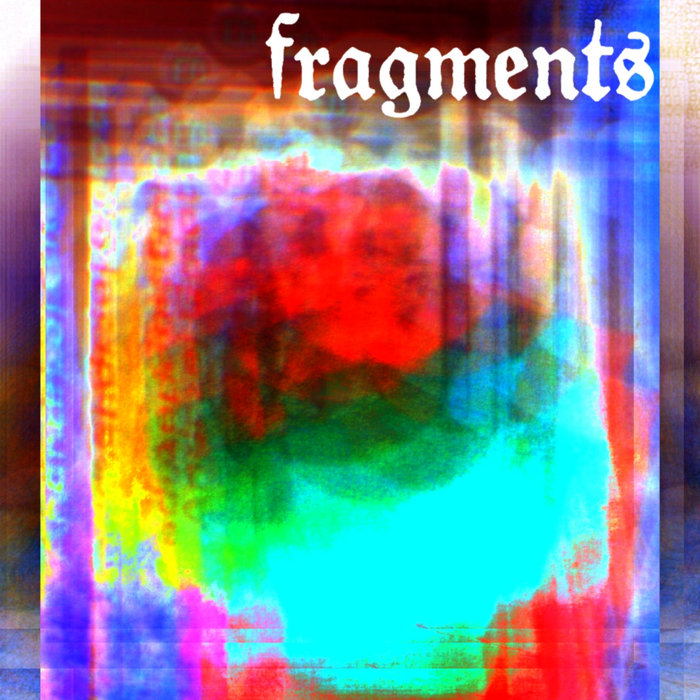Fragments | Adam Sandosa
