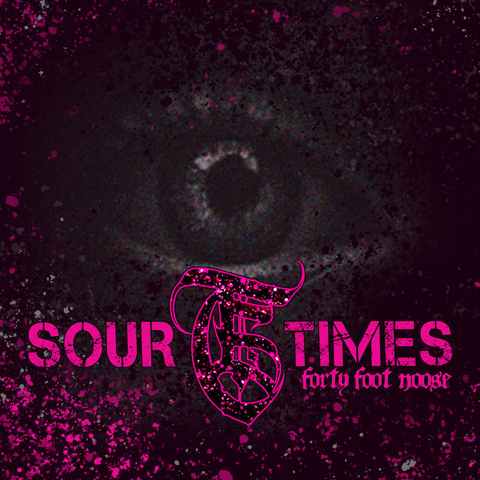 40ft. Noose | Sour Times