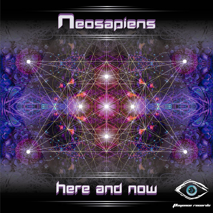 NEOSAPIENS - HERE AND NOW | Psyence