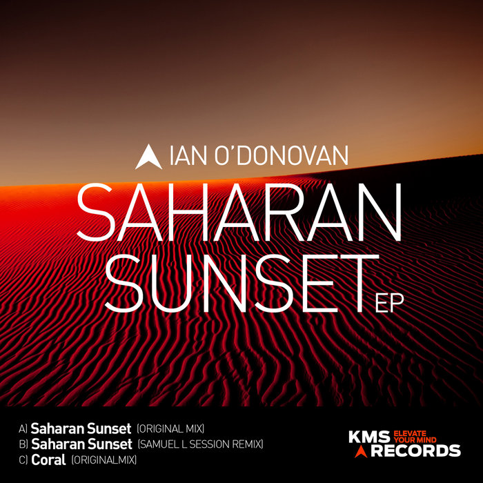Saharan Sunset EP | Ian O'Donovan | Armada Music