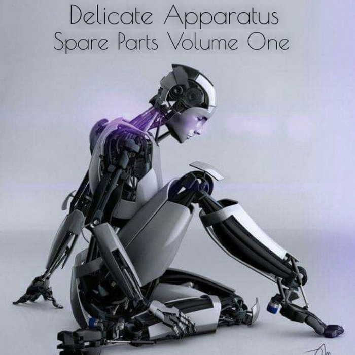 Spare Parts-Volume One | Delicate Apparatus