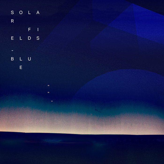 BLUE | Solar Fields