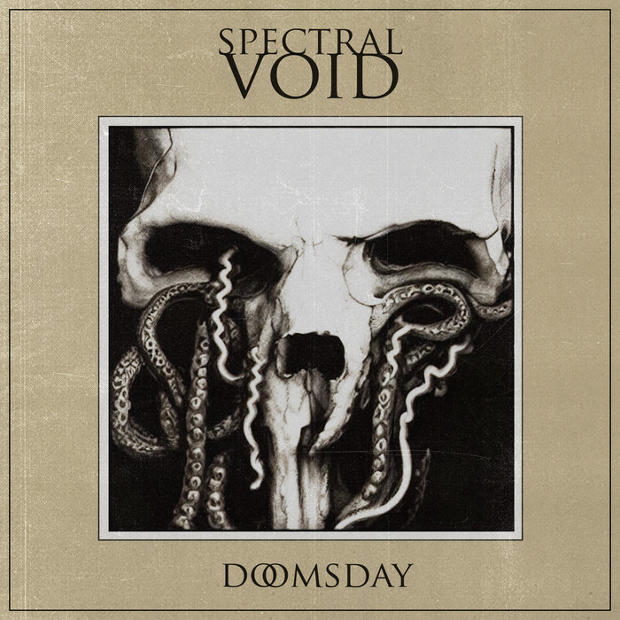 DOOMSDAY | SPECTRAL VOID