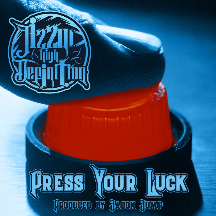 Press Your Luck (DJ Pack) | Jizzm High Definition