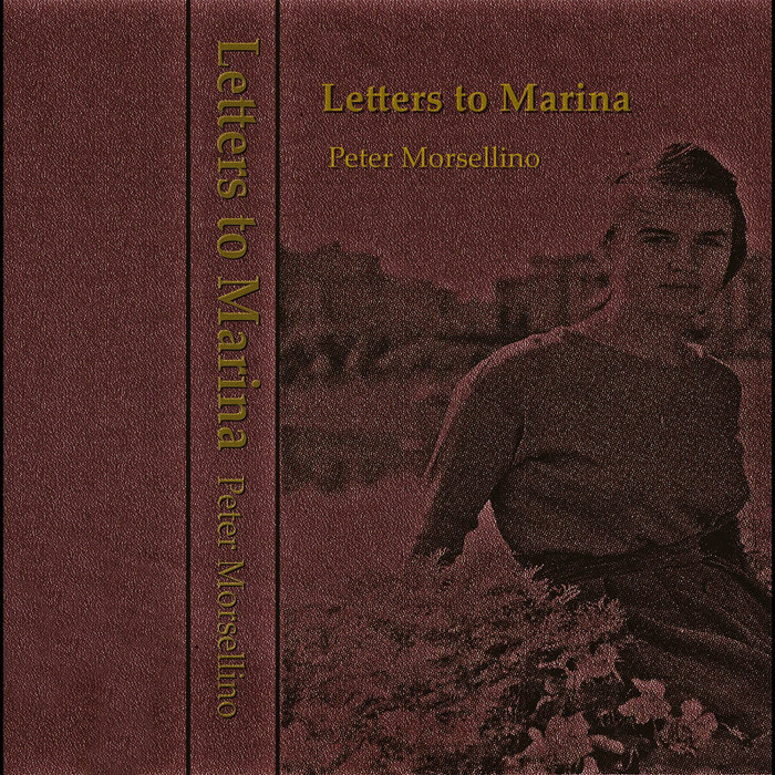 Letters to Marina | Peter Morsellino | Serpent Moon