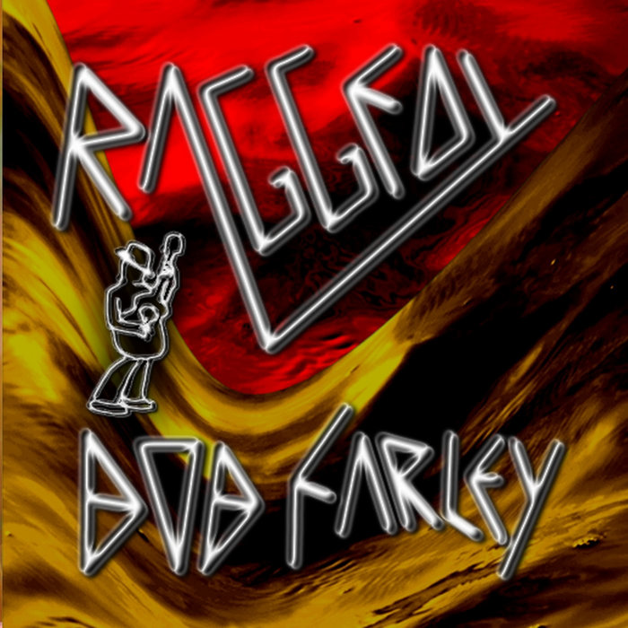 Raggedy | Bob Farley