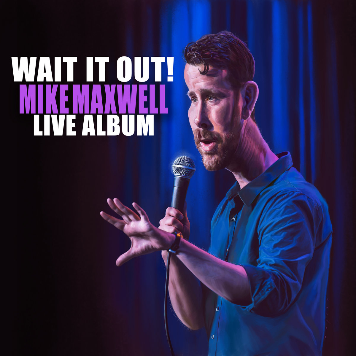 Wait it out! | Mike Maxwell