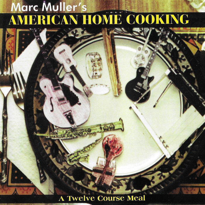 AMERICAN HOME COOKING | Marc Muller