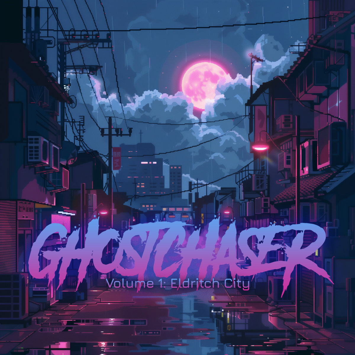 Volume One: Eldritch City | Ghostchaser