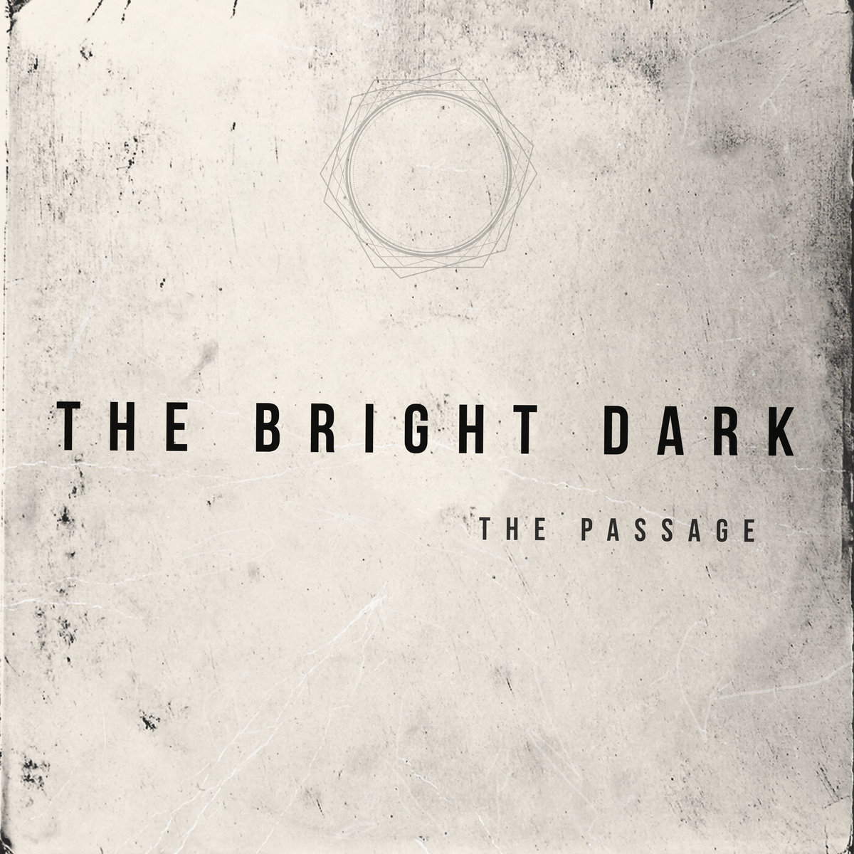 The Passage | The Bright Dark