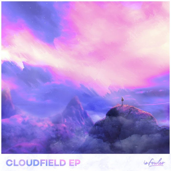 Cloudfield EP | Infowler
