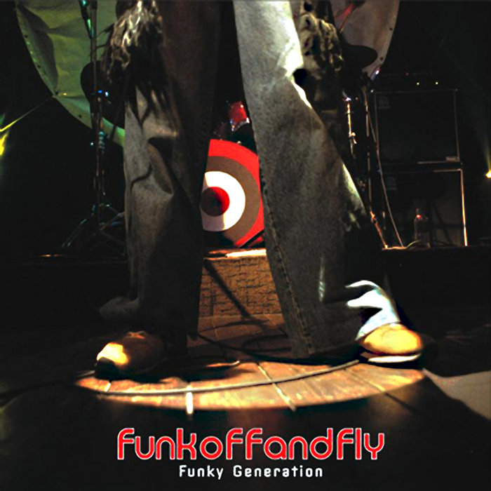 Funky Generation | FUNKOFFANDFLY