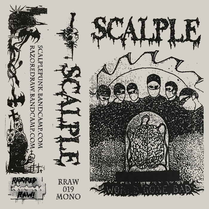 World Gone Bad | Scalple | Razored Raw