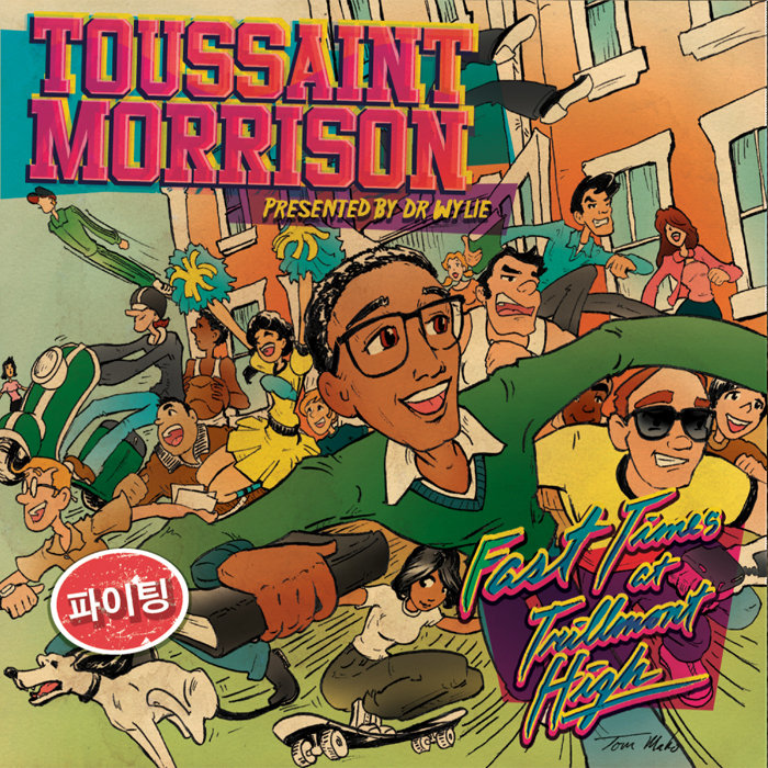 Fast Times At Trillmont High | Toussaint Morrison, Dr. Wylie ...