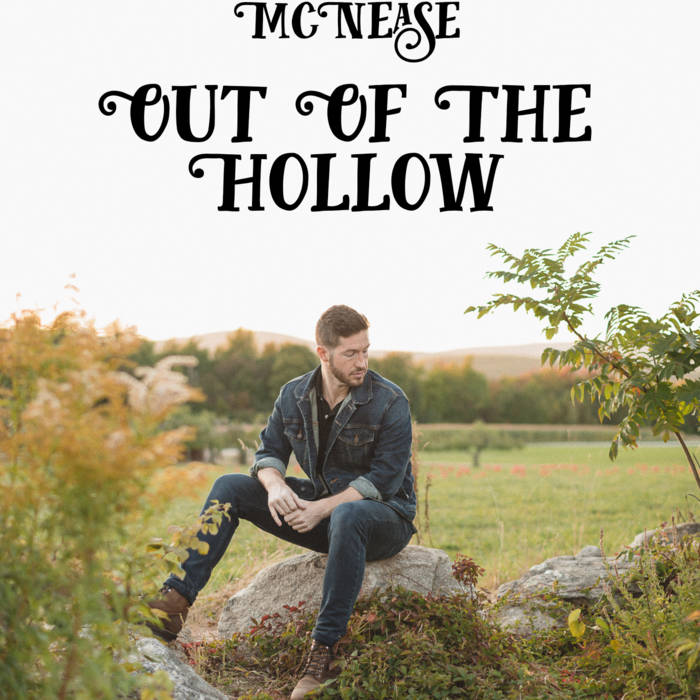 Out Of The Hollow | Heath McNease
