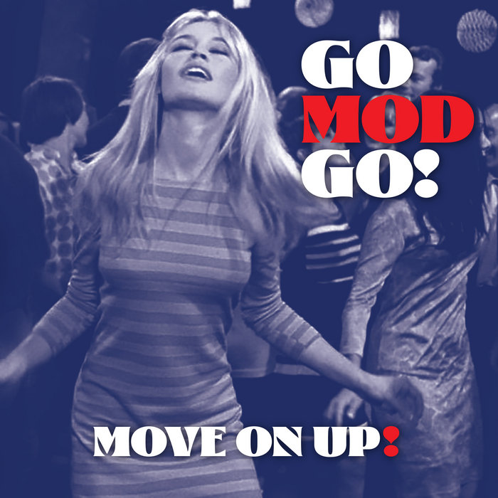 Go Mod Go! "Move On Up" 7" (FR-044) | Go Mod Go! | Fandango Records