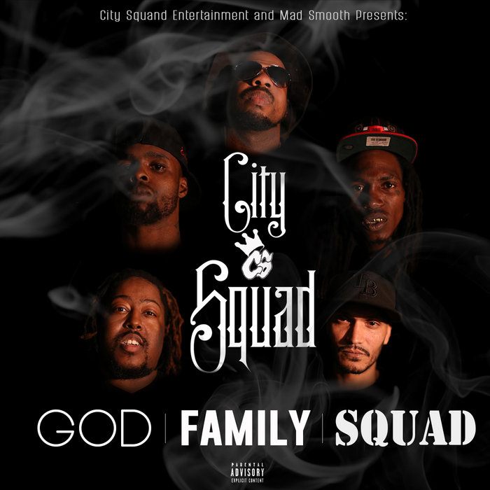 God, Family, Squad | City Squad