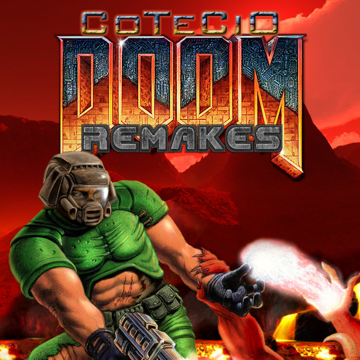 Doom Remakes | CoTeCiO | José Navarrete